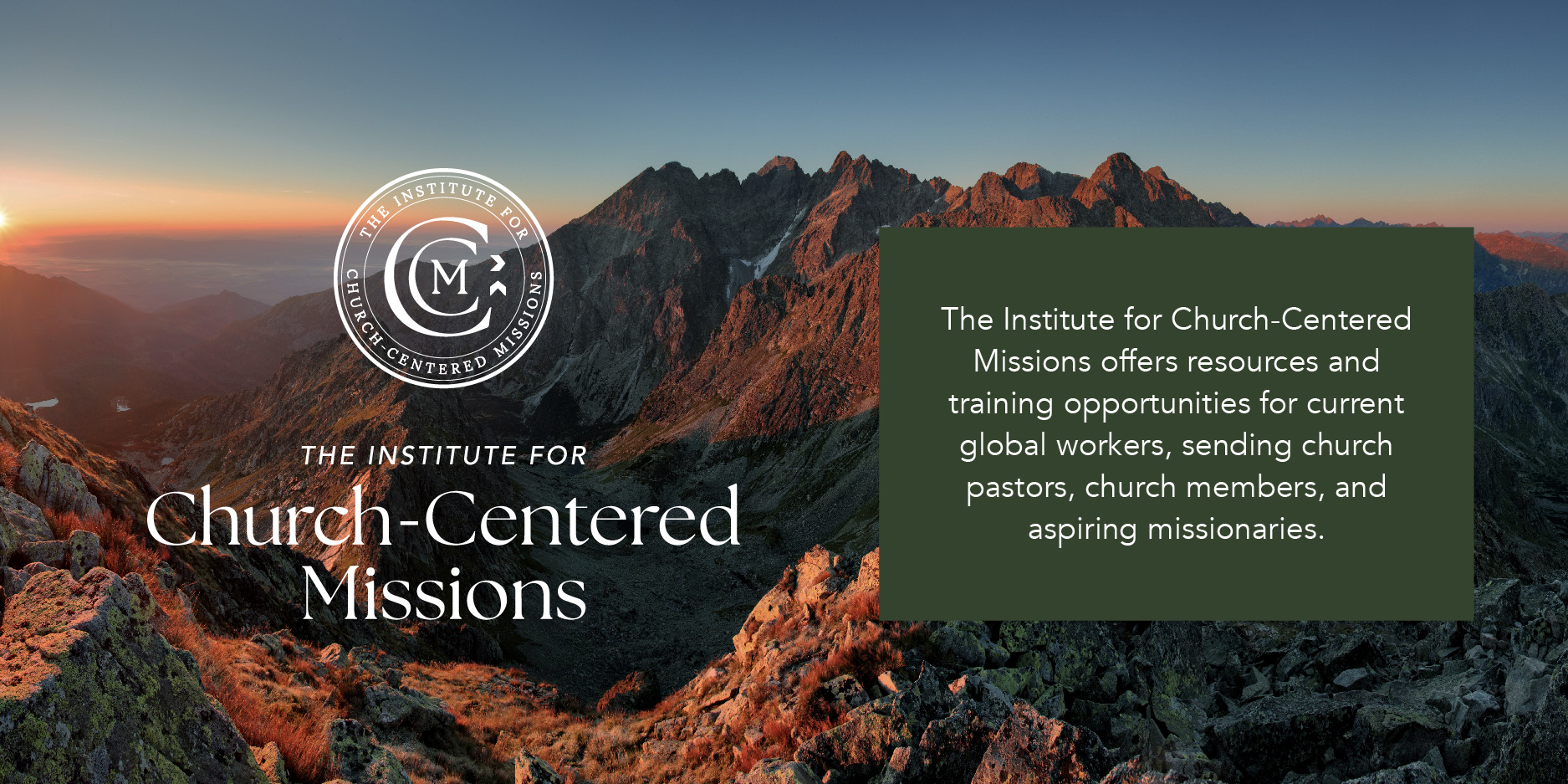 The Institute for Church-Centered Missions